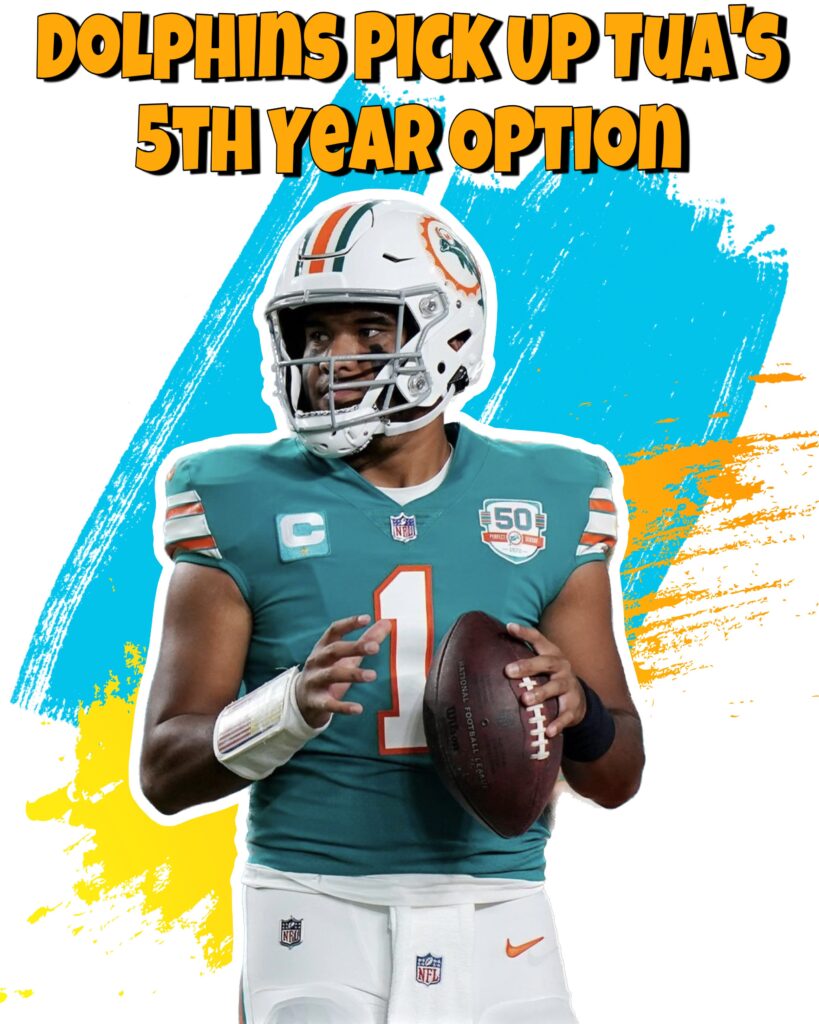 Dolphins Officially Pick Up Tua’s Fifth-Year Option - Dolphins Thirsty - Dolphins Thirsty